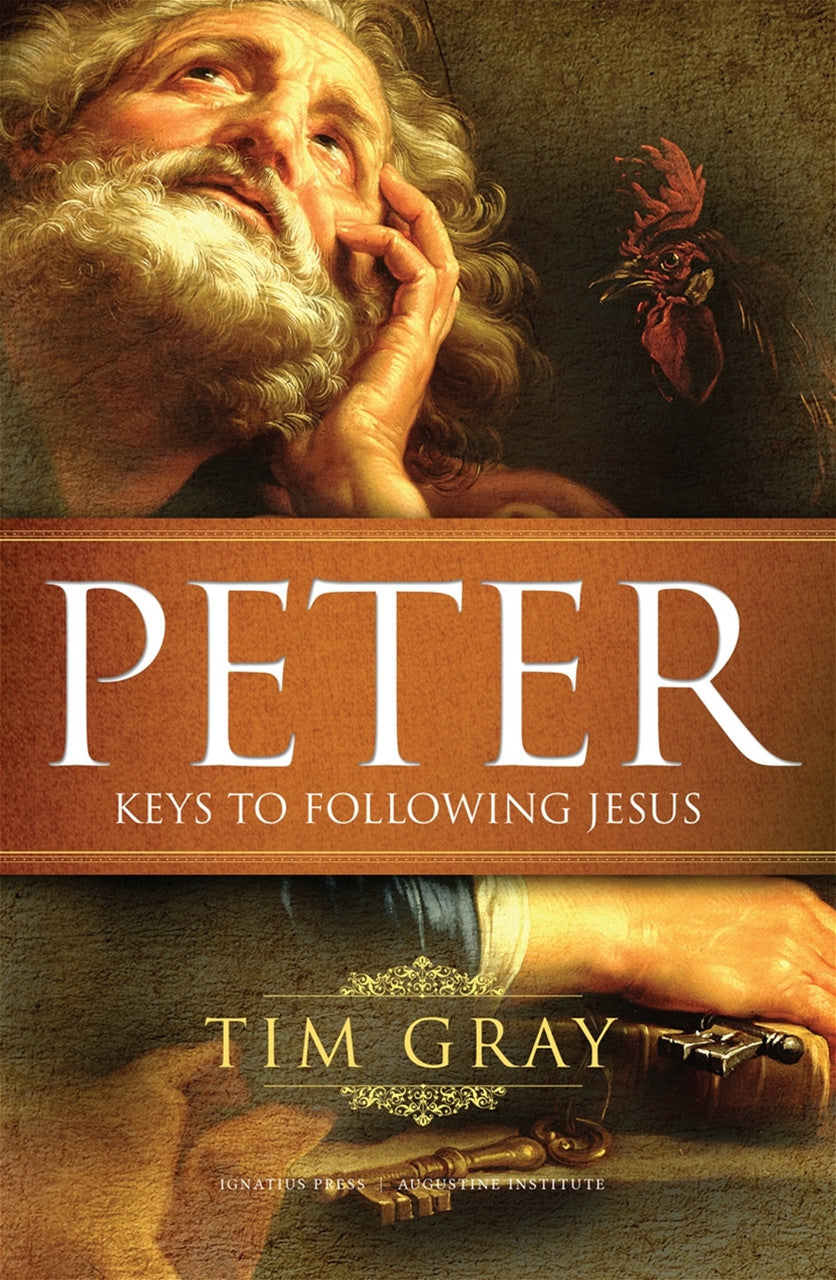 PETER: KEYS TO FOLLOWING JESUS - BY TIM GRAY — Gospa Missions