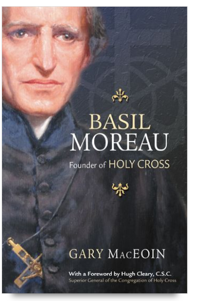 Basil Moreau Founder of Holy Cross — Gospa Missions